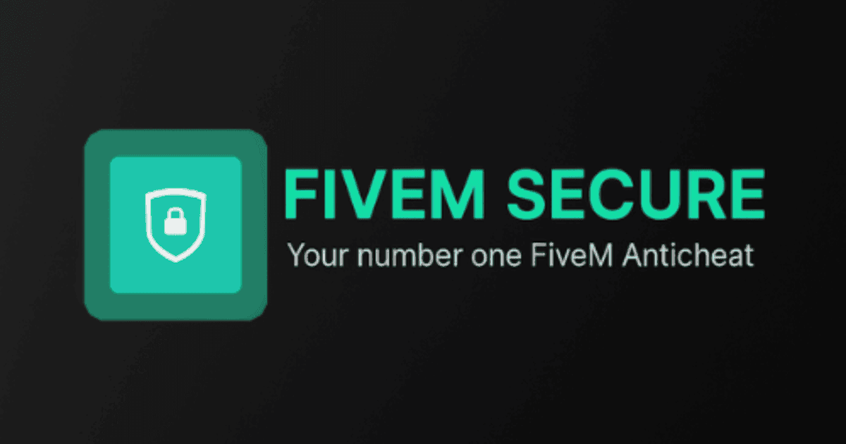 FiveM Secure - Advanced FiveM Anticheat System